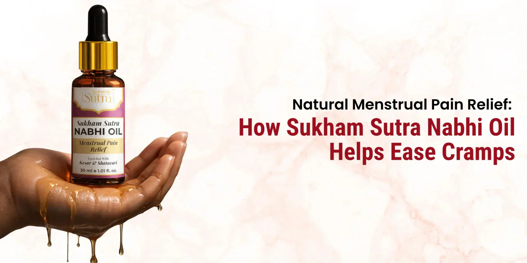 How to Use Sukham Sutra Nabhi Oil During Periods | Step-by-Step Guide ...